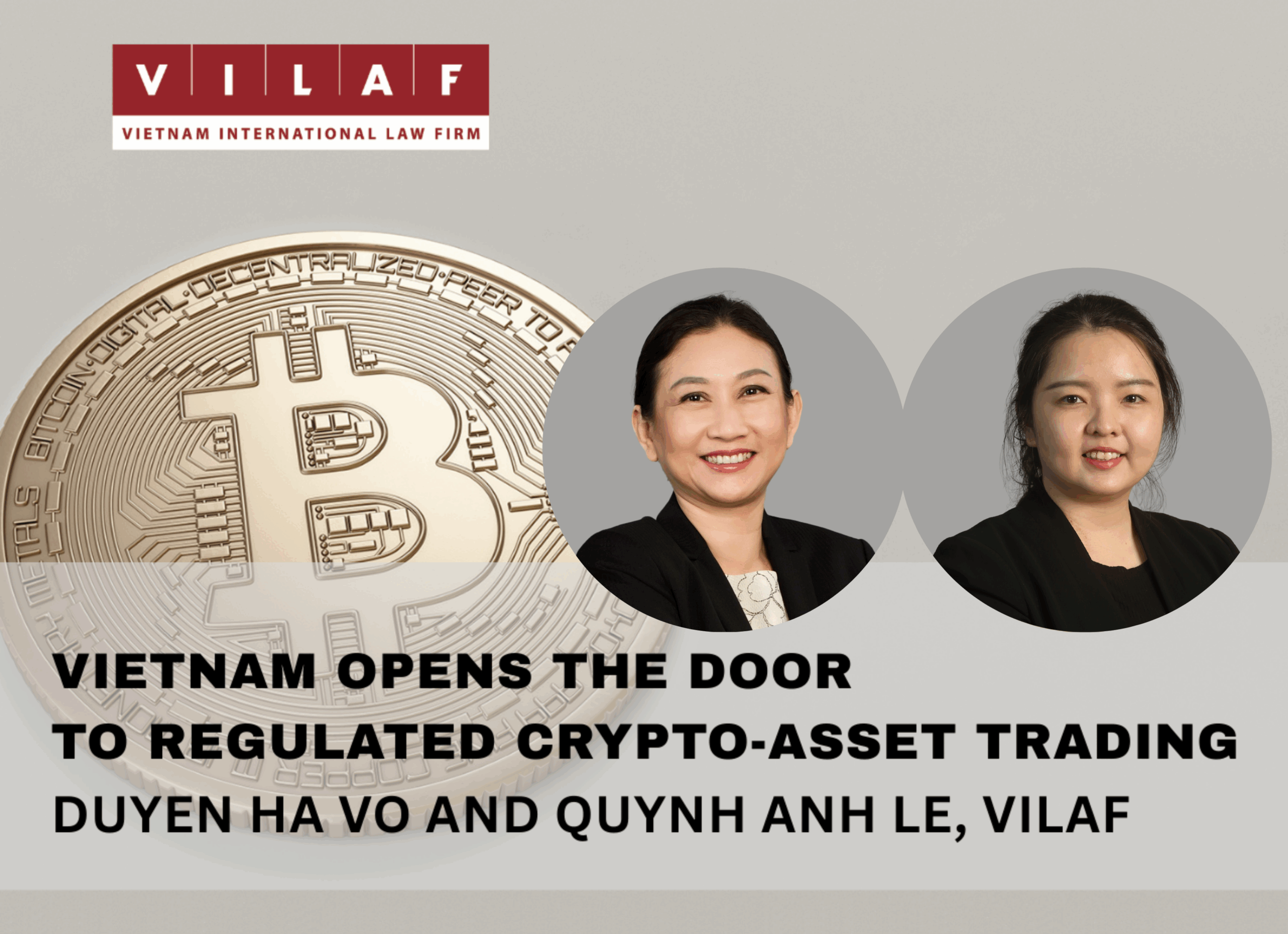 Vietnam Opens the Door to Regulated Crypto-Asset Trading - VILAF - Vietnam International Law Firm