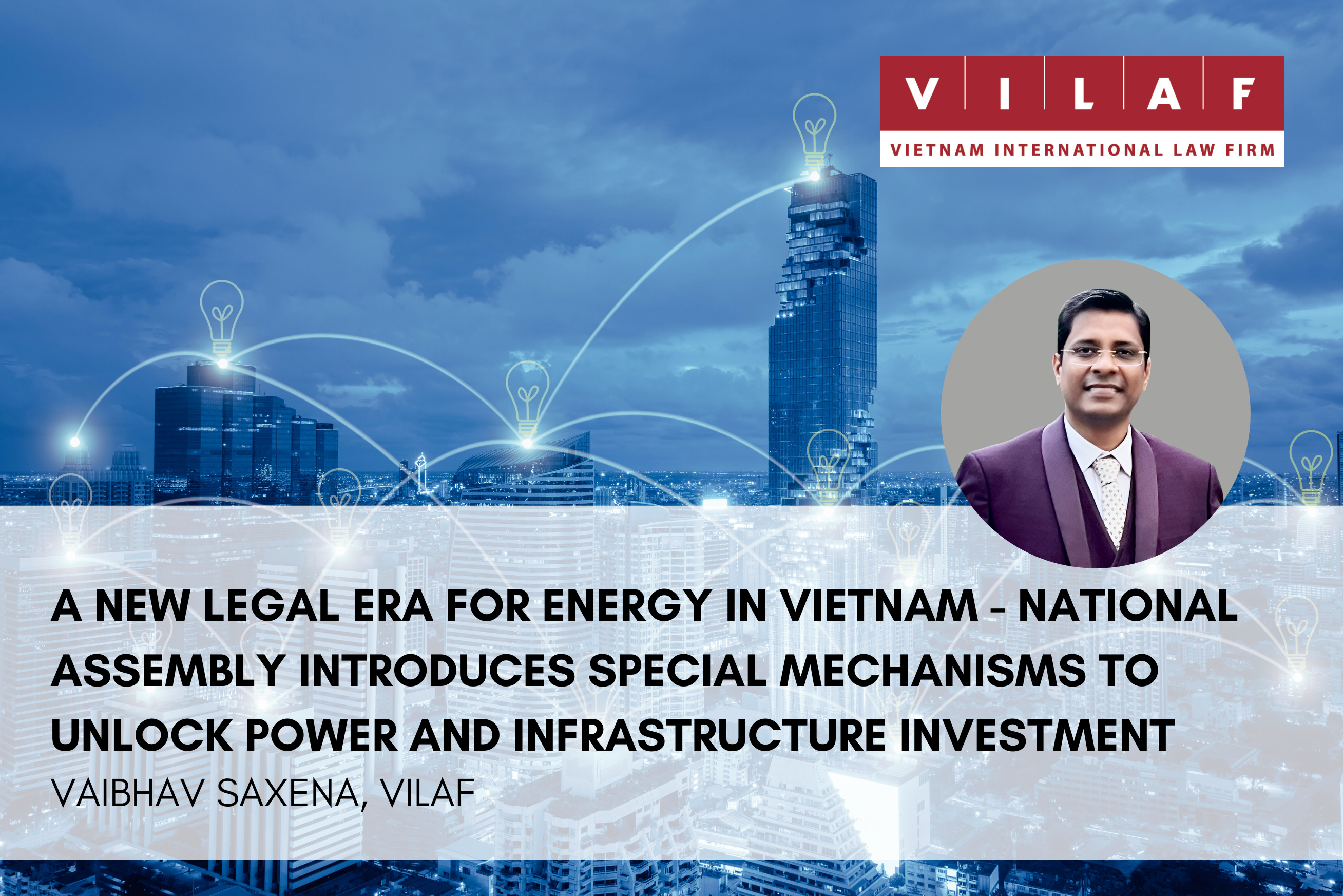 A New Legal Era for Energy in Vietnam - National Assembly Introduces ...